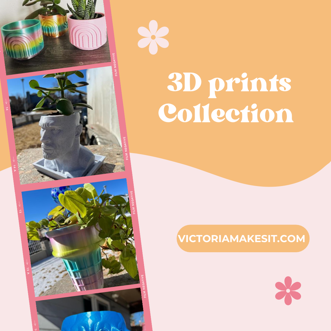 3D Prints – Victoria Makes It